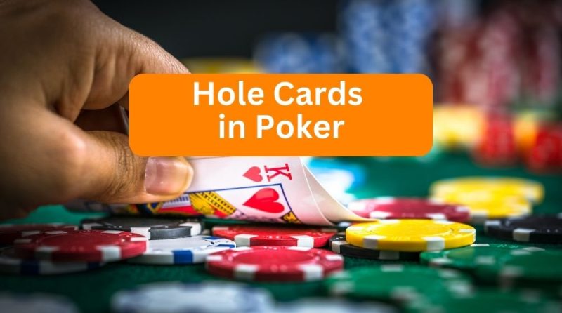 Hole Cards Poker: Everything You Need to Know | Bspin.io